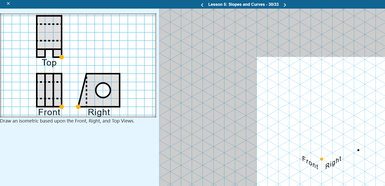 Solved Top 1: Front Right Draw an isometric based upon the | Chegg.com