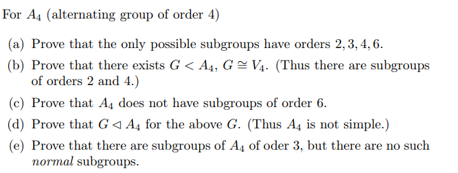 Solved For A4 (alternating group of order 4) (a) Prove that | Chegg.com