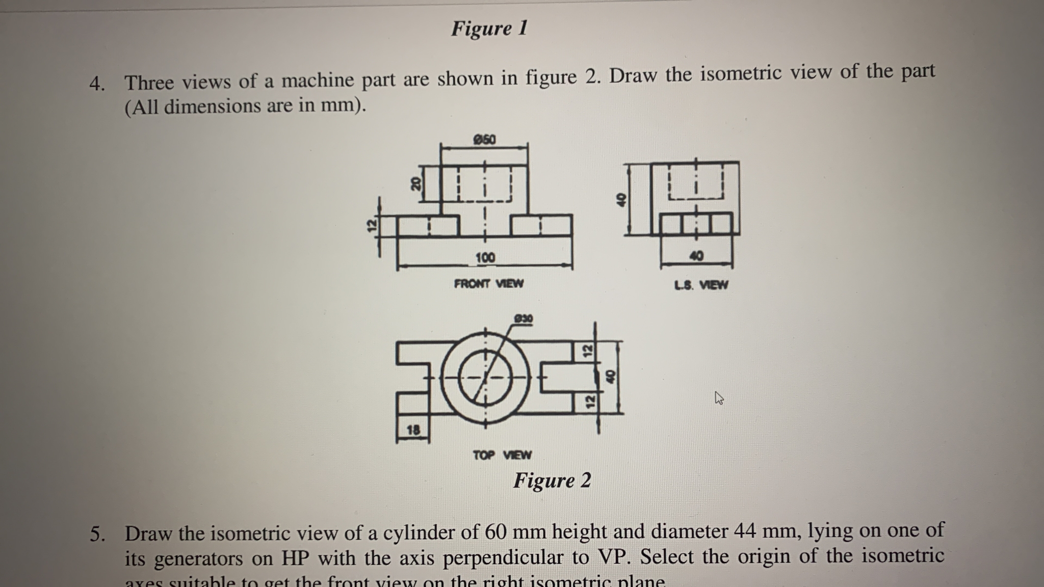 Solved Figure 1 4. Three views of a machine part are shown | Chegg.com Solved Figure 1 4. Three views of a machine part are shown | Chegg.com