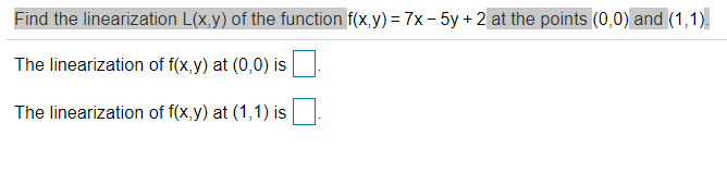 Solved + Find the linearization L(x,y) of the function | Chegg.com
