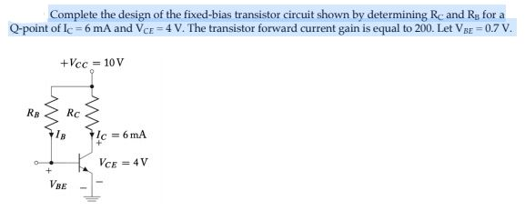 Solved Complete the design of the fixed-bias transistor | Chegg.com