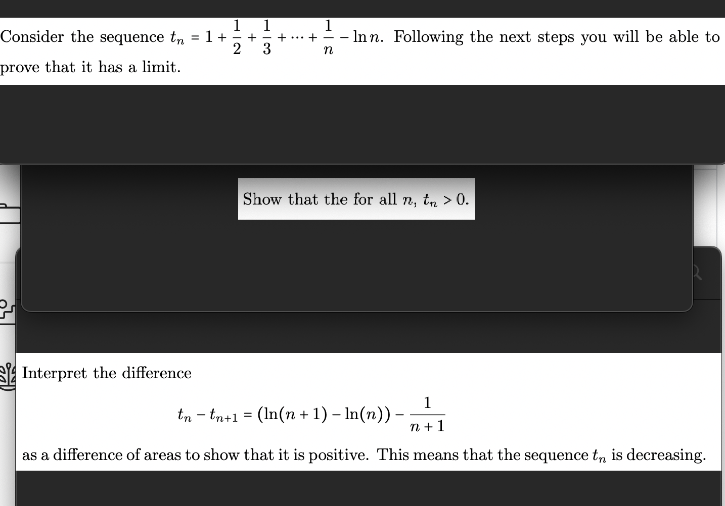 Solved Consider the sequence tn=1+21+31+⋯+n1−lnn. Following | Chegg.com