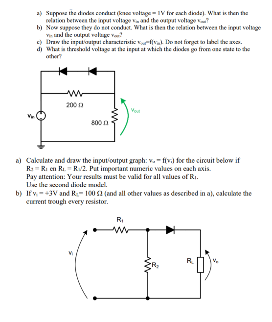Solved a) Suppose the diodes conduct (knee voltage = 1V for | Chegg.com