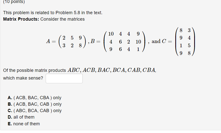 Solved This problem is related to Problem 5.8 in the text. | Chegg.com
