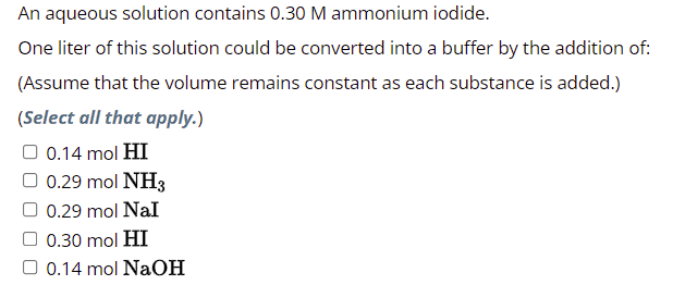 Solved An aqueous solution contains 0.30M ammonium iodide. | Chegg.com