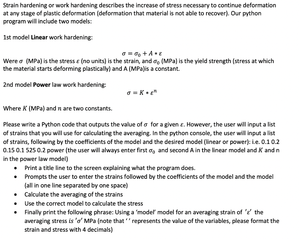 Solved Strain hardening or work hardening describes the | Chegg.com