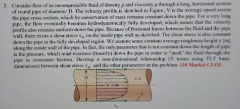 Solved 3. Consider flow of an incompressible fluid of | Chegg.com