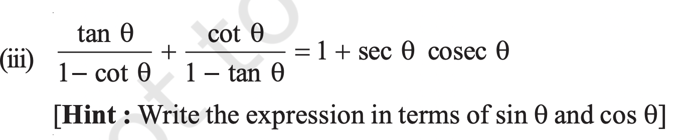 Solved (iii) 1−cotθtanθ+1−tanθcotθ=1+secθcosecθ [Hint : | Chegg.com