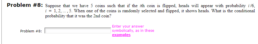 Solved Problem #8: Suppose that we have 5 coins such that if | Chegg.com