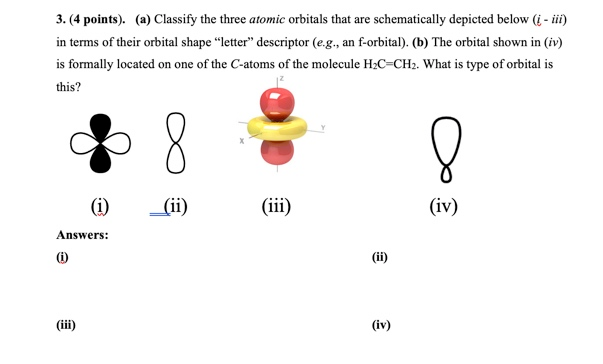 Solved 3. (4 points). (a) Classify the three atomic orbitals | Chegg.com