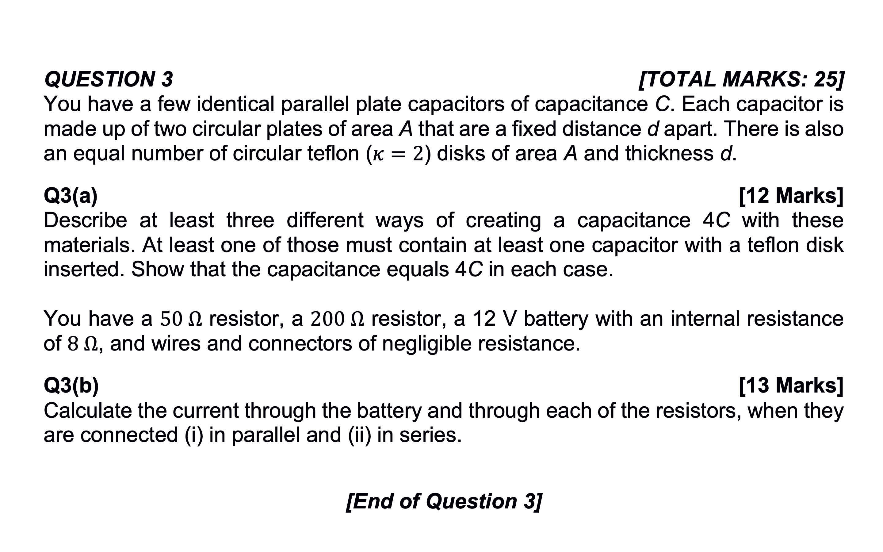Solved QUESTION 3 [TOTAL MARKS: 25] You have a few identical | Chegg.com