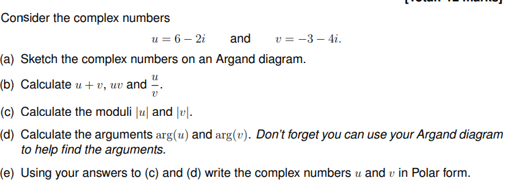 Solved Consider the complex numbers u= 6 - 21 and v = -3 – | Chegg.com