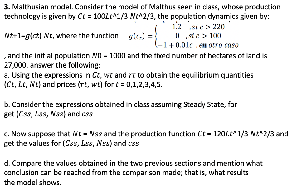 3. Malthusian model. Consider the model of Malthus | Chegg.com