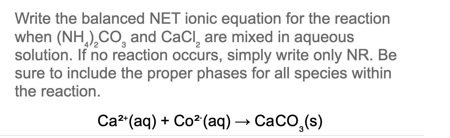 Solved Write the balanced NET ionic equation for the | Chegg.com
