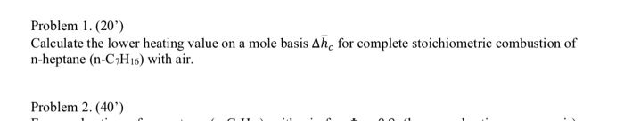 Solved Calculate the lower heating value on a mole basis | Chegg.com