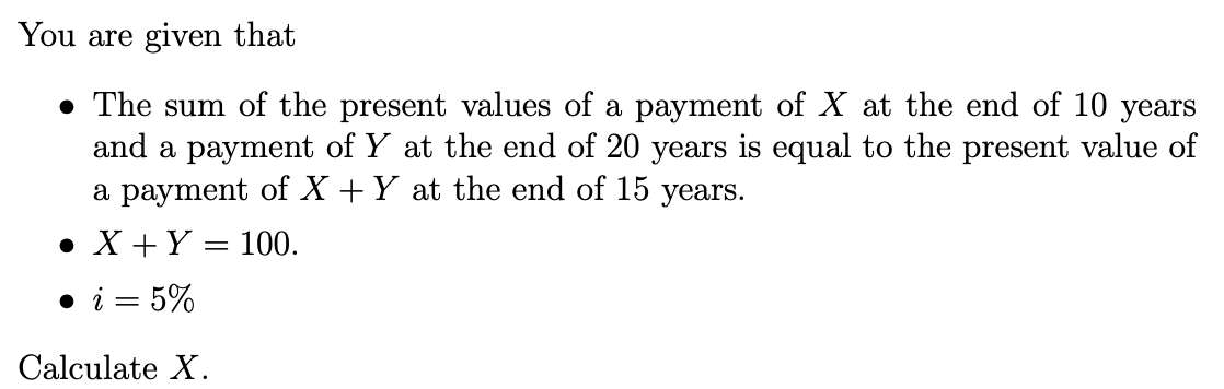 Solved You are given that • The sum of the present values of | Chegg.com
