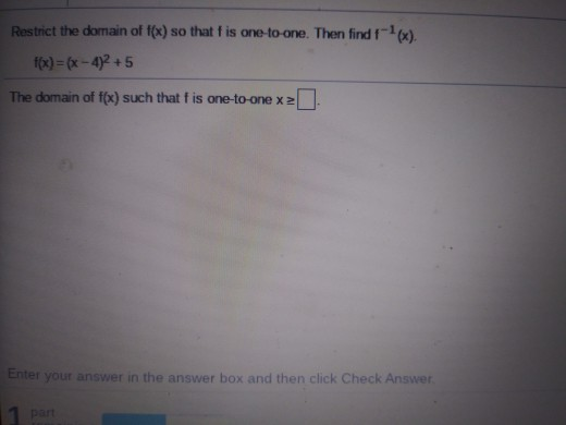 Solved Restrict the domain of f(x) so that f is one-one x | Chegg.com