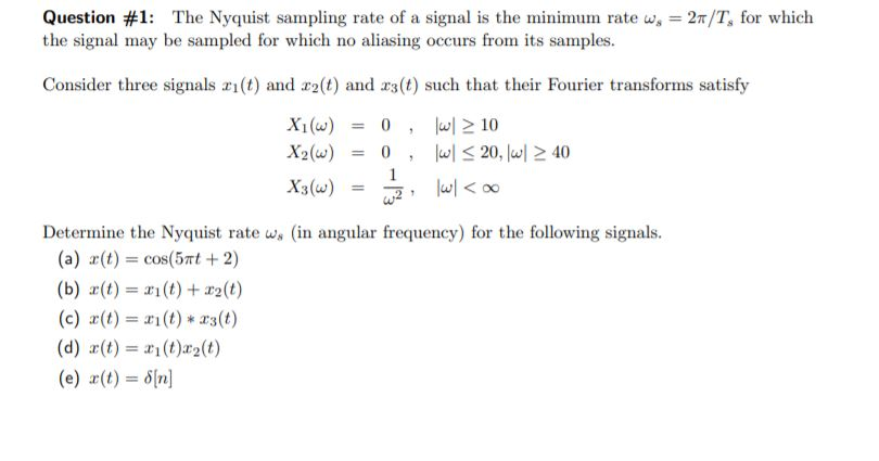 Solved Question #1: The Nyquist sampling rate of a signal is | Chegg.com