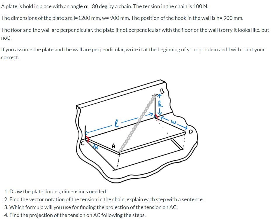 Solved A plate is hold in place with an angle a= 30 deg by a | Chegg.com