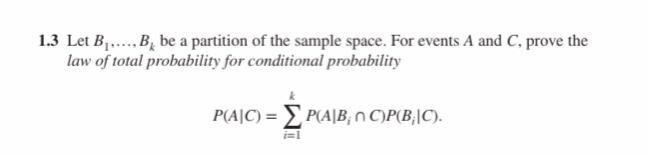 Solved 1.3 Let B..... B. be a partition of the sample space. | Chegg.com