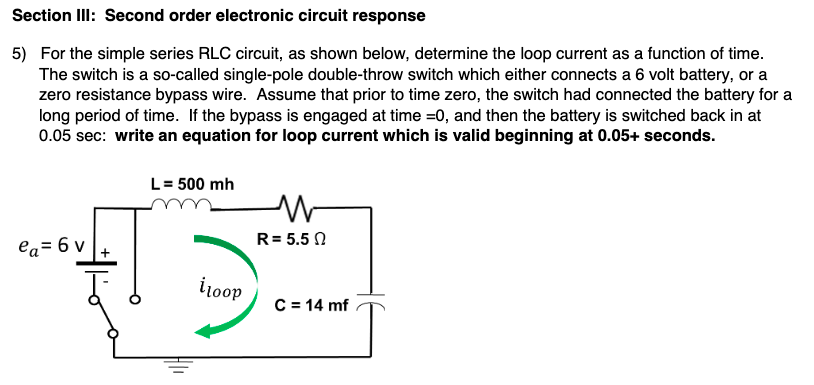 Solved Section III: Second order electronic circuit response | Chegg.com