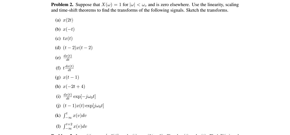 Solved Problem 2. Suppose that X (w) 1 for lool