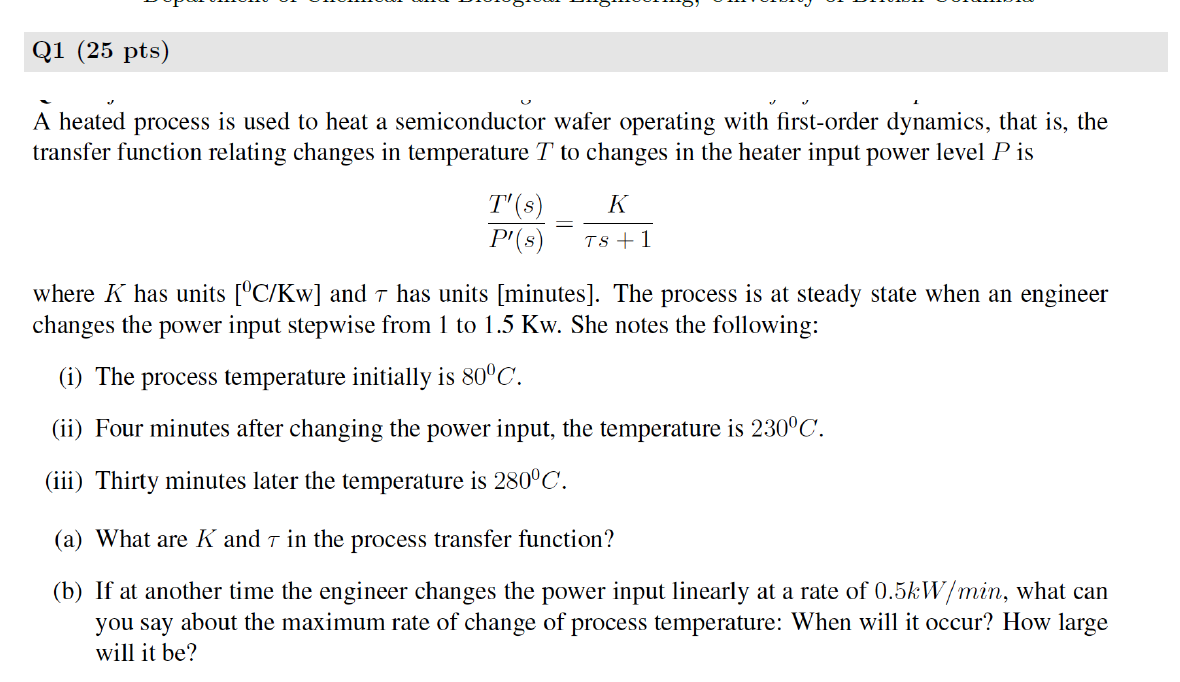 Solved Q1 (25 pts) A heated process is used to heat a | Chegg.com