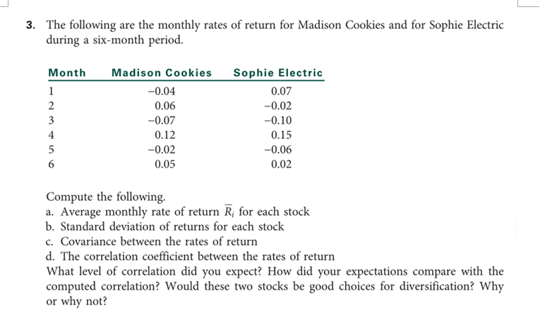 Solved 3. The following are the monthly rates of return for | Chegg.com