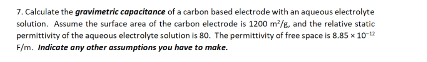 Solved 7. Calculate the gravimetric capacitance of a carbon | Chegg.com
