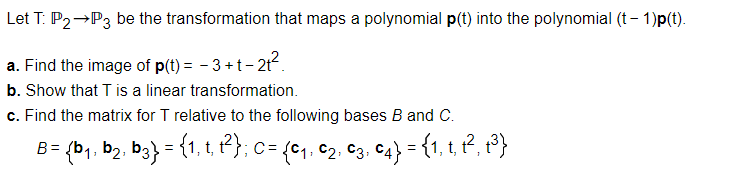 Solved Let T2→P3 be the transformation that maps a | Chegg.com