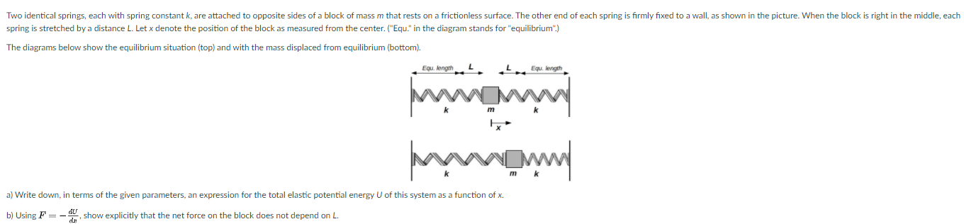 Solved Two identical springs, each with spring constant k, | Chegg.com