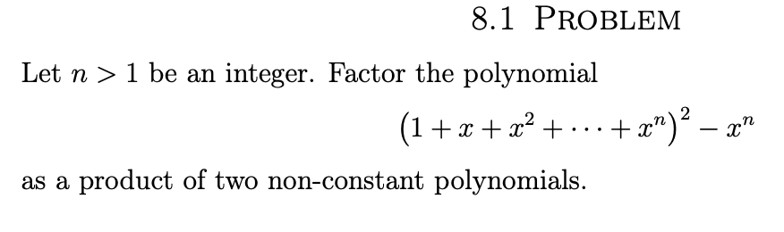 Solved Let n>1 be an integer. Factor the polynomial | Chegg.com
