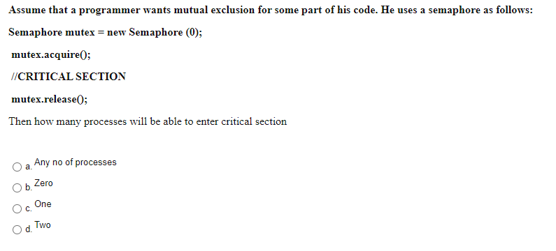 Solved Assume that a programmer wants mutual exclusion for | Chegg.com