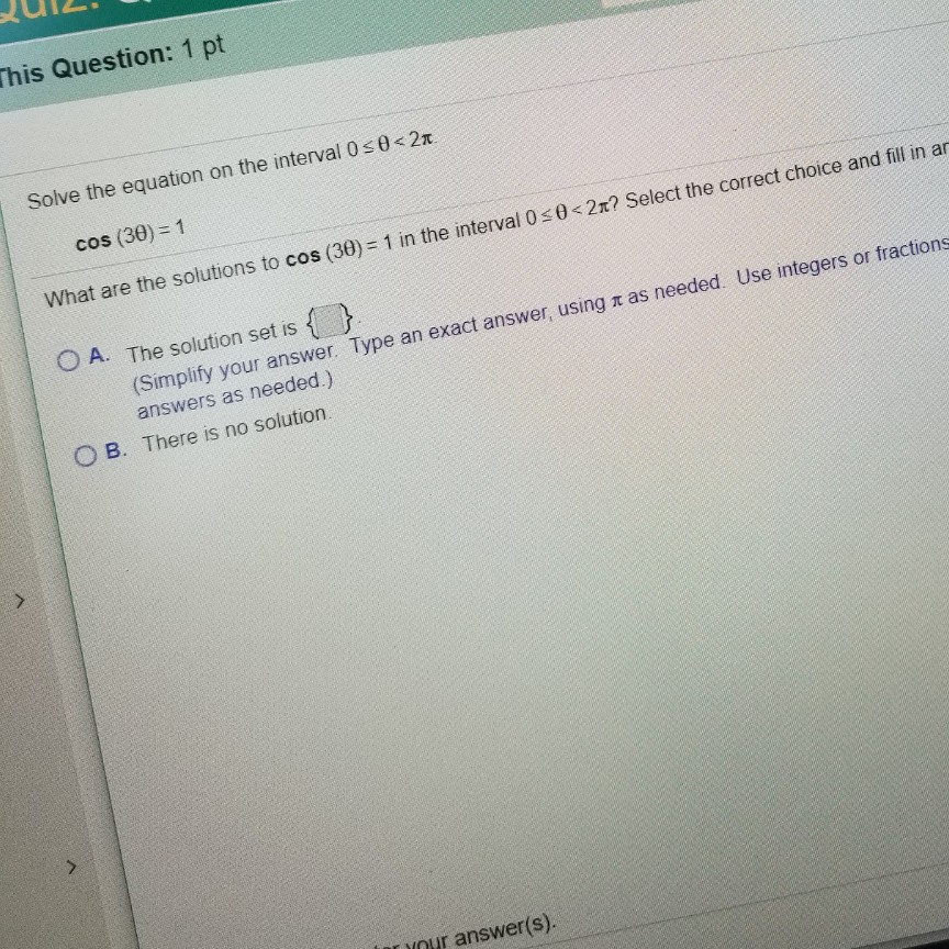 Solved This Question: 1 pt Solve the equation on the | Chegg.com