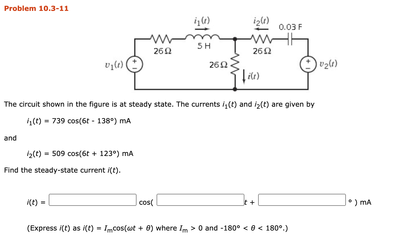 Solved Problem 10.3-11 ij(t) w 262 iz(t) 0.03 F WHH 262 5H | Chegg.com
