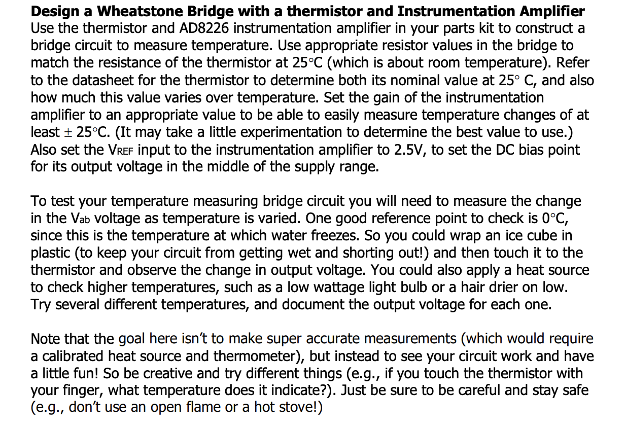 Solved Design A Wheatstone Bridge With A Thermistor And