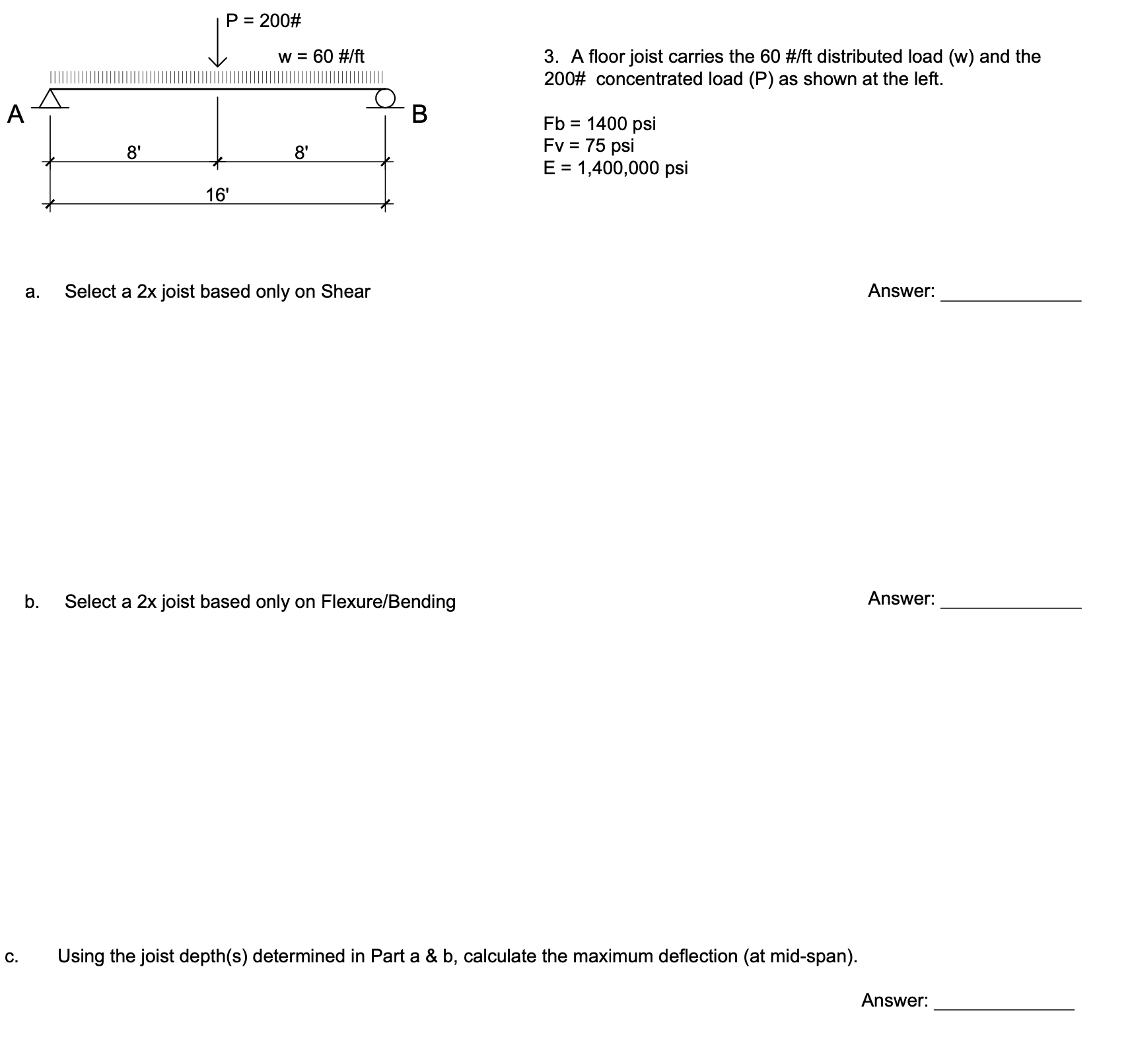Solved A floor joist carries the 60 #/ft distributed load | Chegg.com