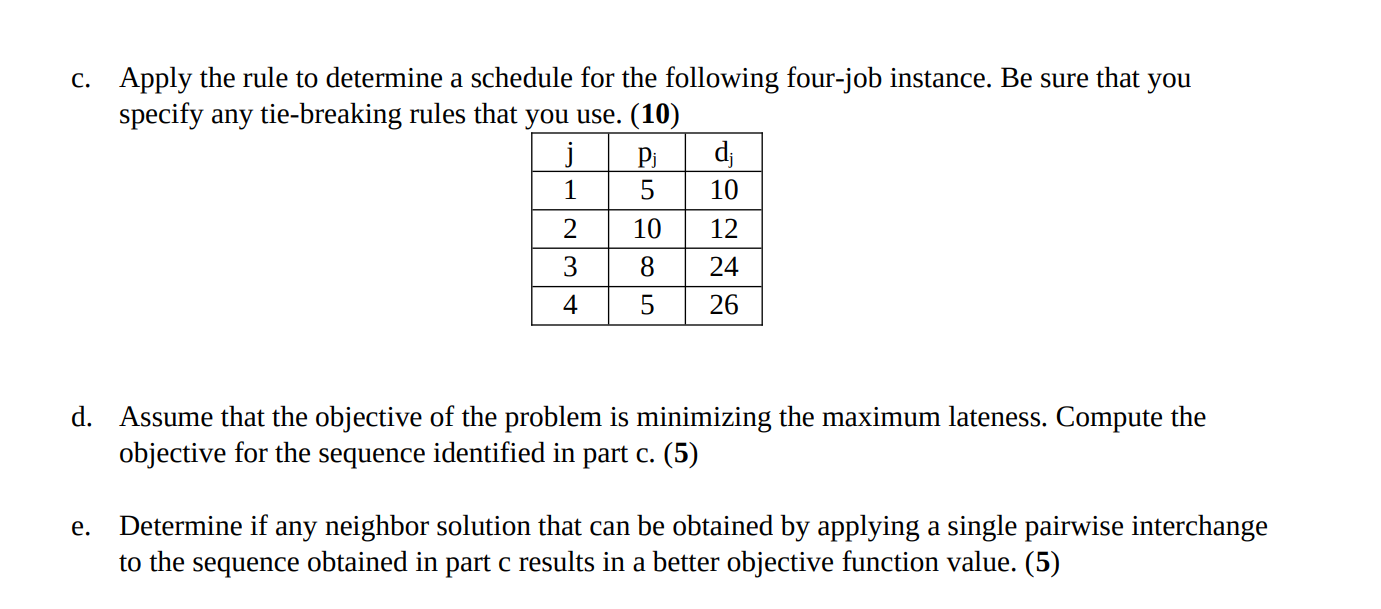 Solved The Critical Ratio (CR) rule is a popular dispatching | Chegg.com