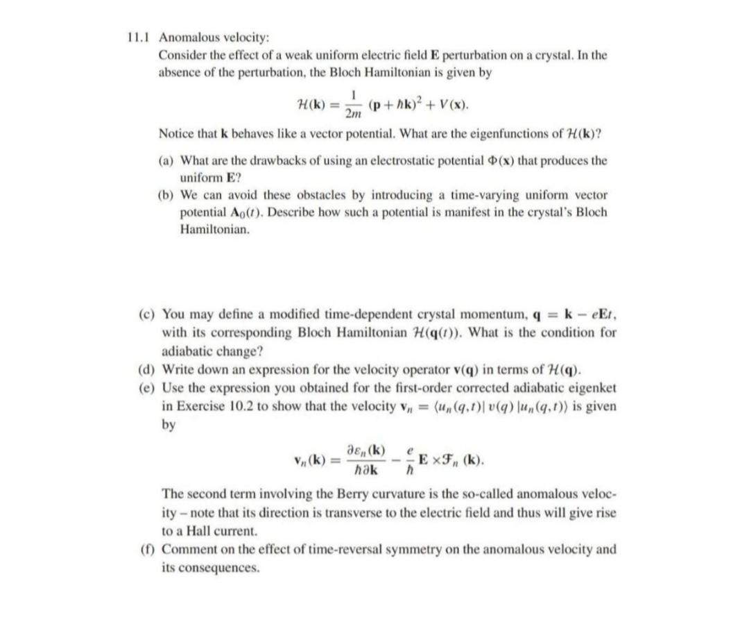 Solved 11.1 Anomalous velocity: Consider the effect of a | Chegg.com