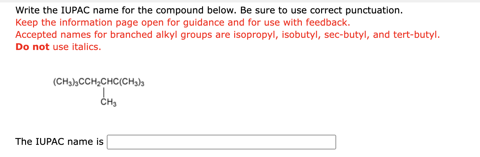Solved Write the IUPAC name for the compound below. Be sure | Chegg.com