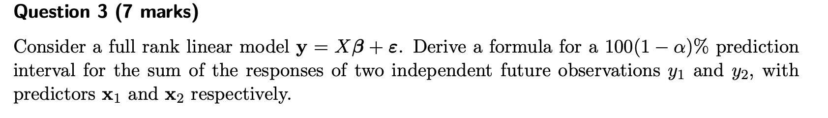 Solved Question 3 (7 marks) Consider a full rank linear | Chegg.com