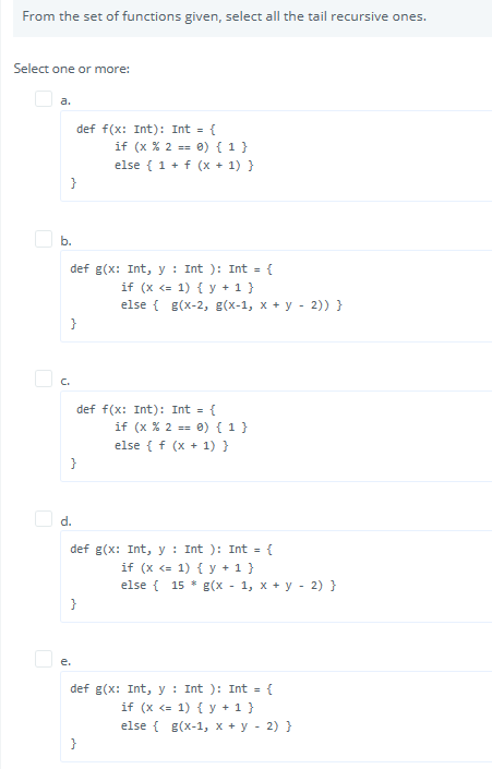 Solved From the set of functions given, select all the tail | Chegg.com