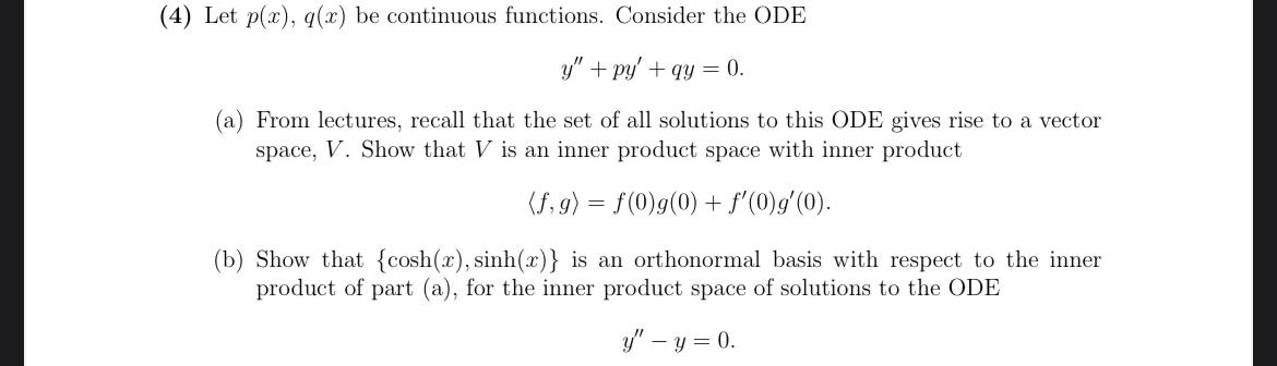 Solved (4) Let p(x),q(x) be continuous functions. Consider | Chegg.com