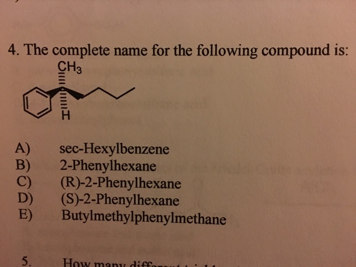Solved The complete name for the following compound is A) | Chegg.com
