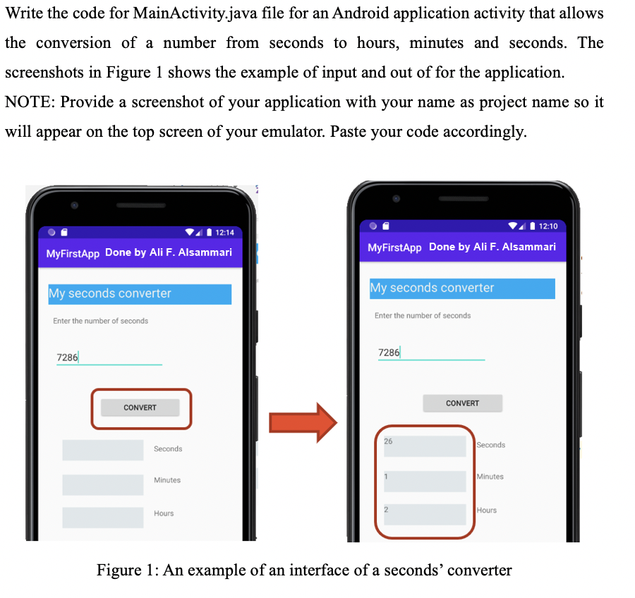 Solved Write The Code For Mainactivity Java File For An