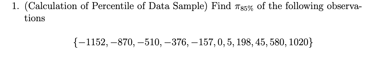 Solved 1. (Calculation of Percentile of Data Sample) Find | Chegg.com
