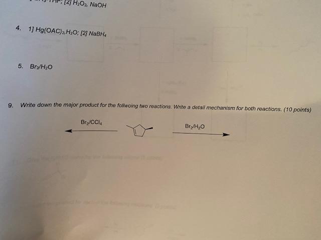Solved [2] H2O2, NaOH 4. 11 Hg(OAC),H20; (2) NaBHA 5. | Chegg.com