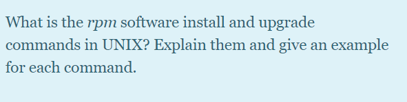 Solved What is the rpm software install and upgrade commands | Chegg.com