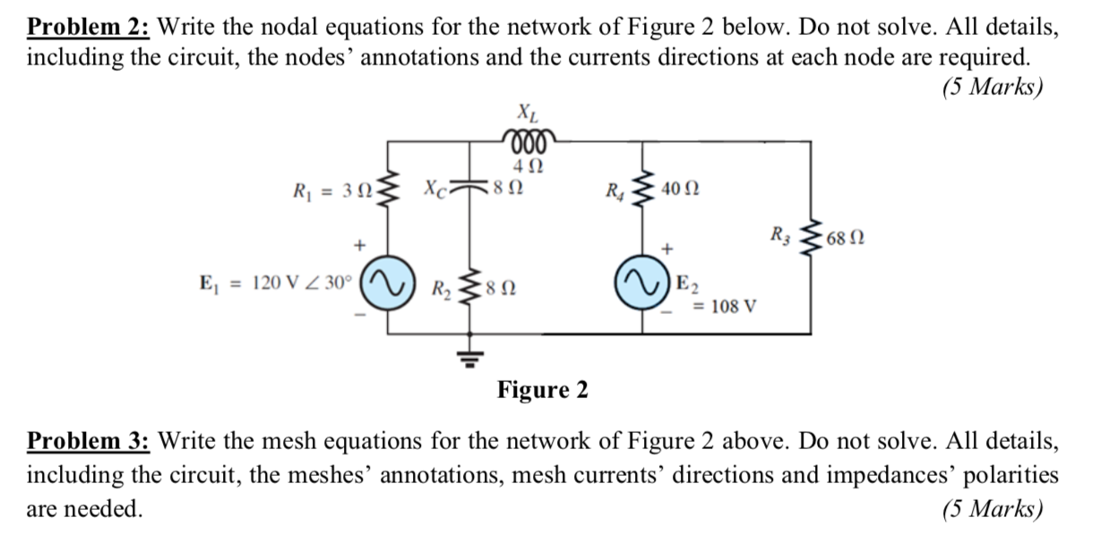 Solved Problem 2: Write the nodal equations for the network | Chegg.com