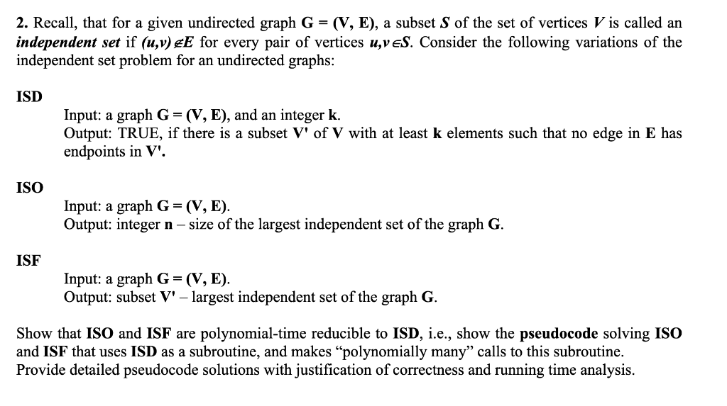 Solved 2. Recall, that for a given undirected graph G=(V,E), | Chegg.com